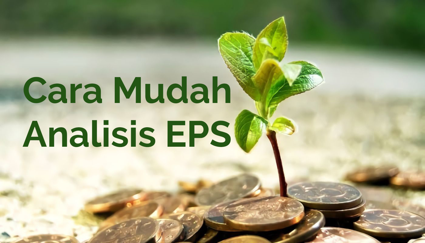 4 Cara Mudah Analisis EPS (Earning Per Share)